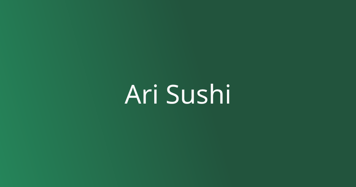 Order Authentic Japanese Online | Ari Sushi - Pickup or Delivery Available